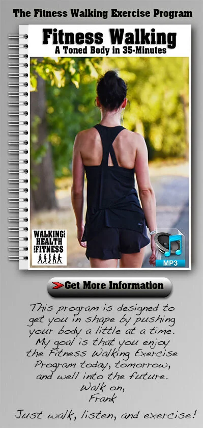 21 Benefits of Fitness Walking with The Fitness Walking Exercise Program