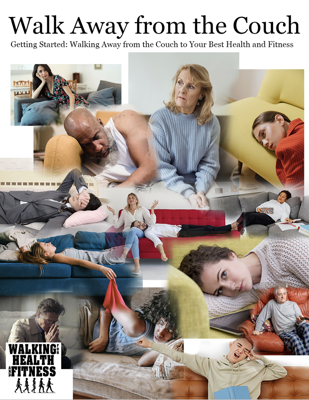 How to Walk Away from the Couch — Walking for Health and Fitness
