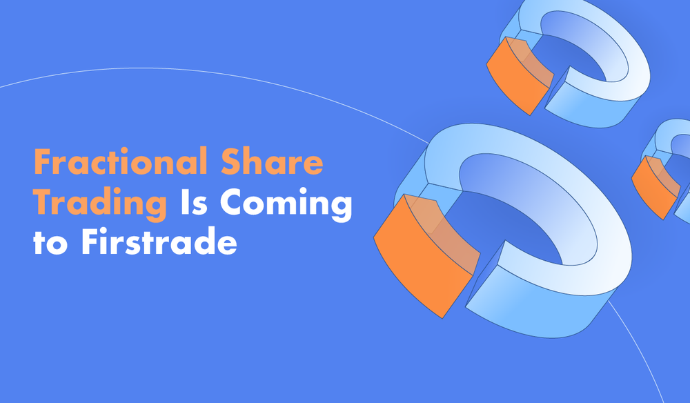 Fractional Share Trading Is Coming To Firstrade
