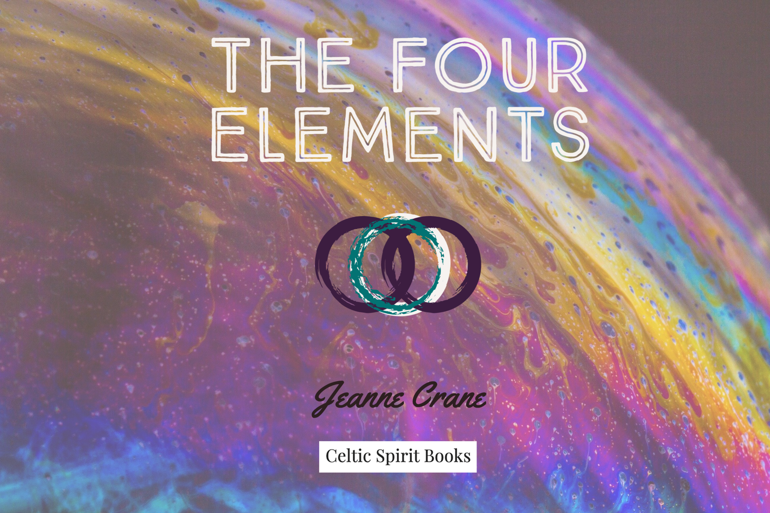 The Four Elements — Celtic Spirit Books