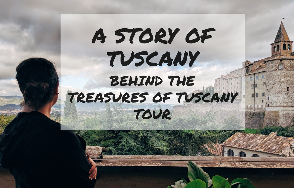 A Story of Tuscany: Behind the Treasures of Tuscany Tour