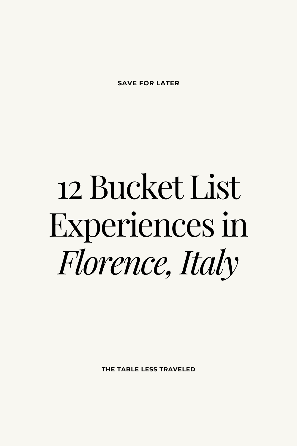 12 Italy Bucket List Experiences in Florence, Italy