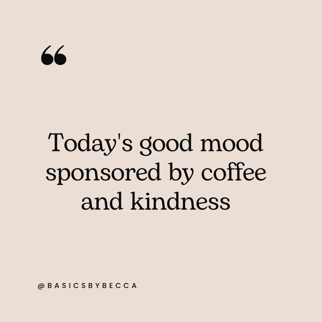 100 Good Vibes Captions and Sayings for Instagram — Basics by Becca