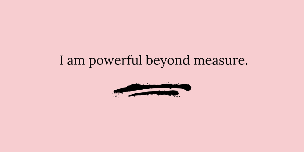 50 Badass Affirmations to Live By — Basics by Becca