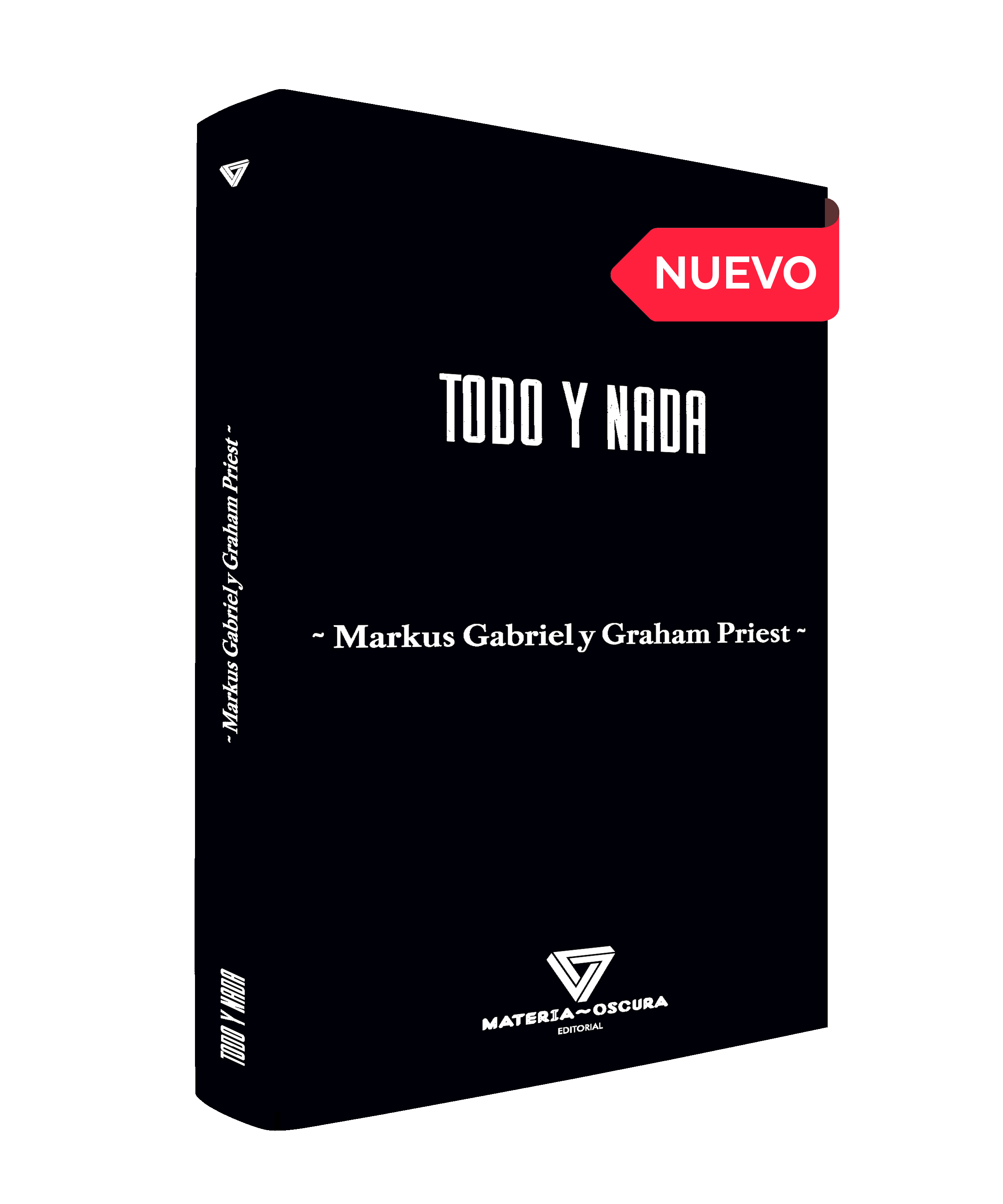 TODO Y NADA — Materia Oscura
