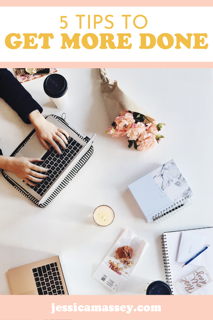 5 Tips to Get More Done and Manage Your Time Better — Hustle Sanely® by ...