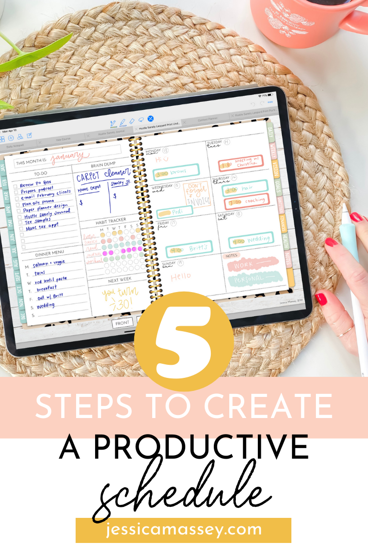 5 Steps to Creating a Productive Schedule — Hustle Sanely® by Jess Massey