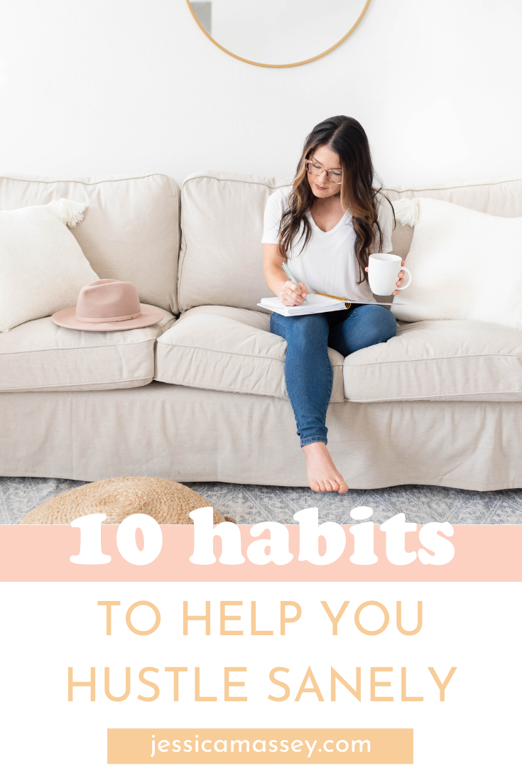 Healthy Work Habits — Hustle Sanely® by Jess Massey