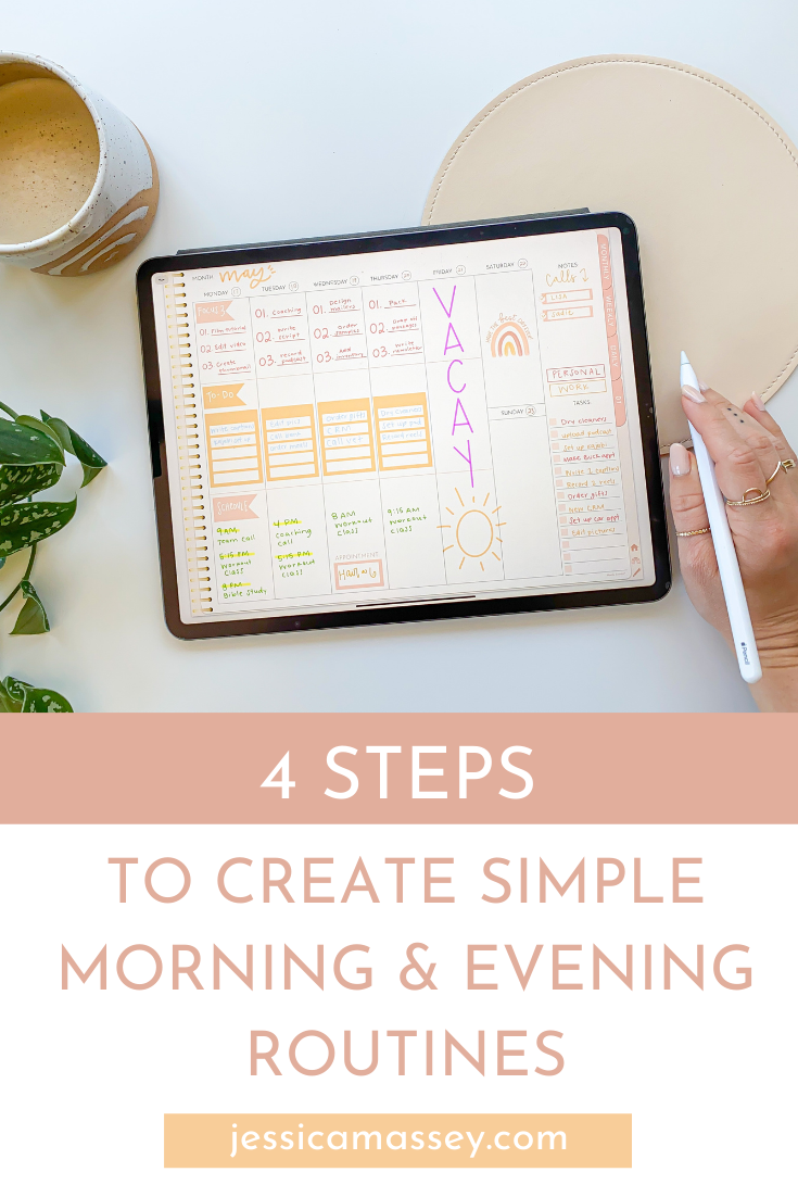 4 Steps to Create Simple Morning & Evening Routines — Hustle Sanely® by ...