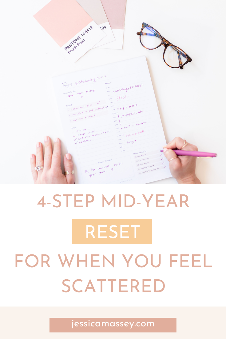 4-Step Mid-Year Reset if You Feel Scattered — Hustle Sanely® by Jess Massey