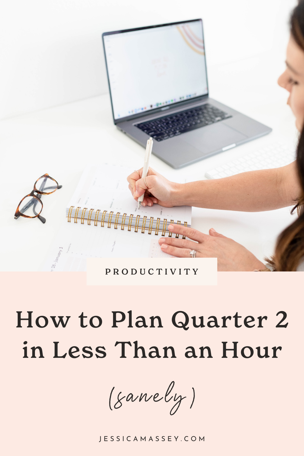 How to Plan a Quarter in Less Than an Hour — Hustle Sanely® by Jess Massey