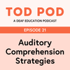 21: Auditory Comprehension Strategies — Listening Fun