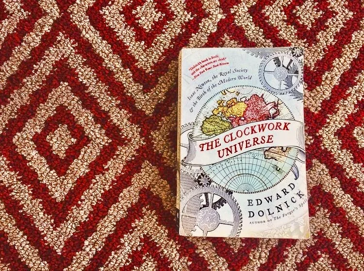 The Clockwork Universe: Isaac Newton, the Royal Society, and the Birth ...