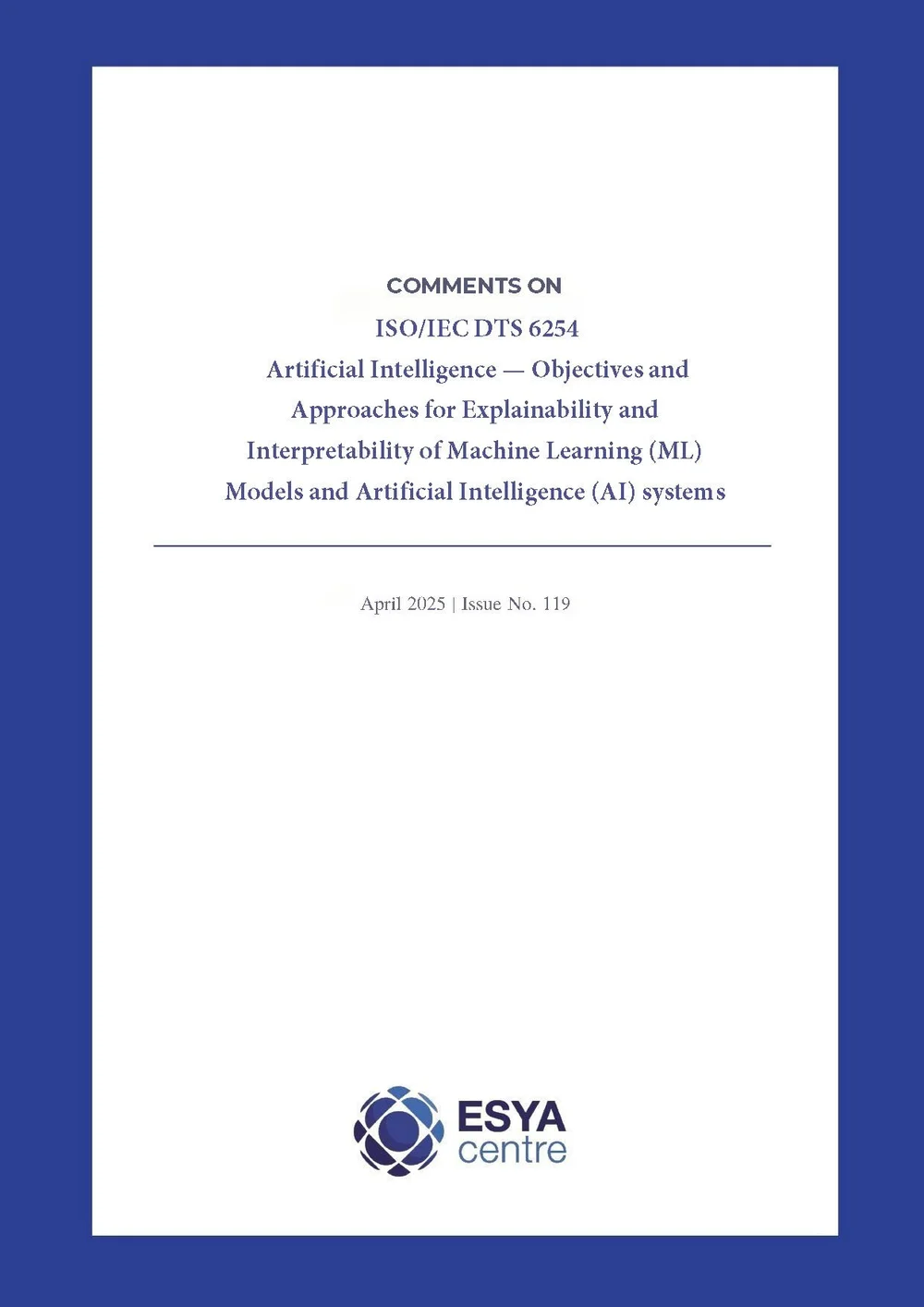 Comments on ISO/IEC DTS 6254 Artificial Intelligence - Objectives and ...