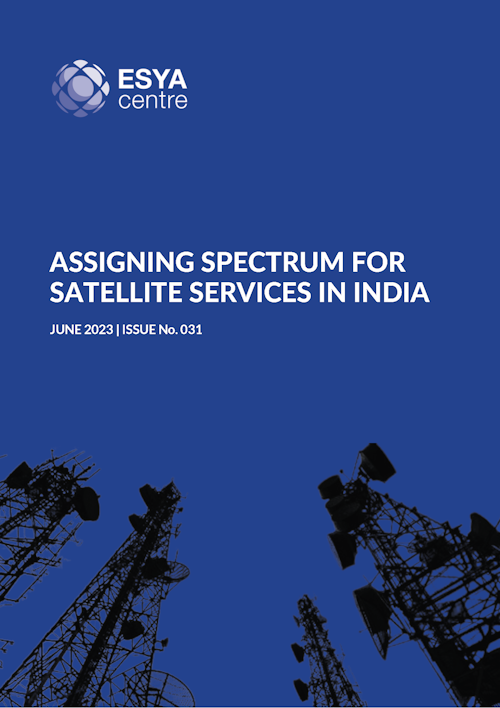 Assigning Spectrum for Satellite Services in India — Esya Centre