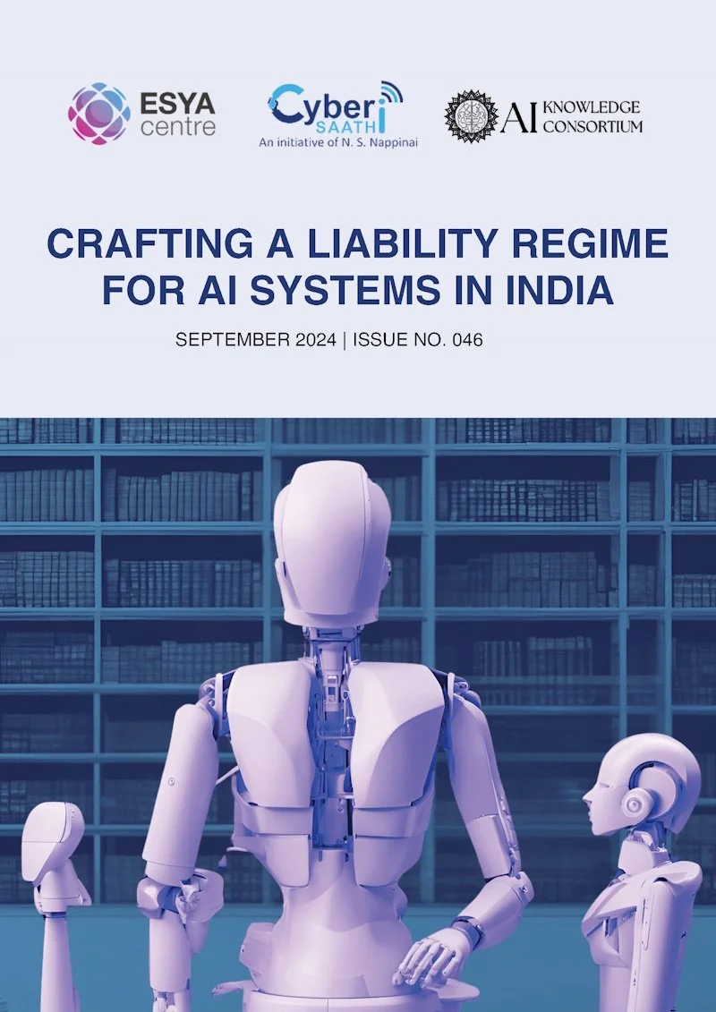 Crafting a Liability Regime for AI Systems in India — Esya Centre