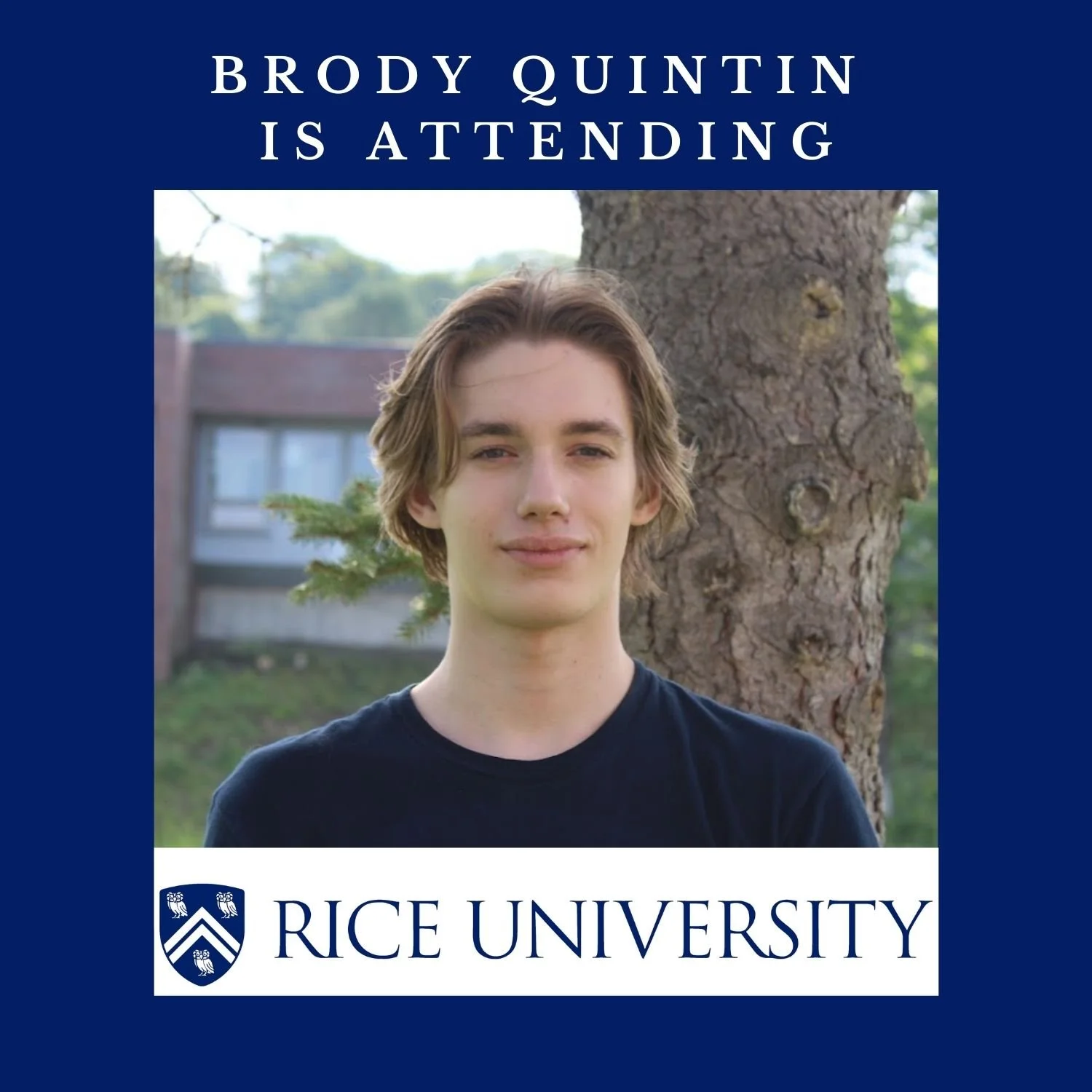 Brody Quintin Receives Full Scholarship to Rice University through ...