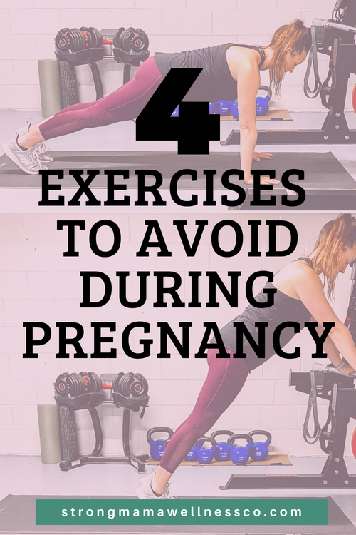 What Exercises Should you Avoid during pregnancy? — Strong Mama Wellness
