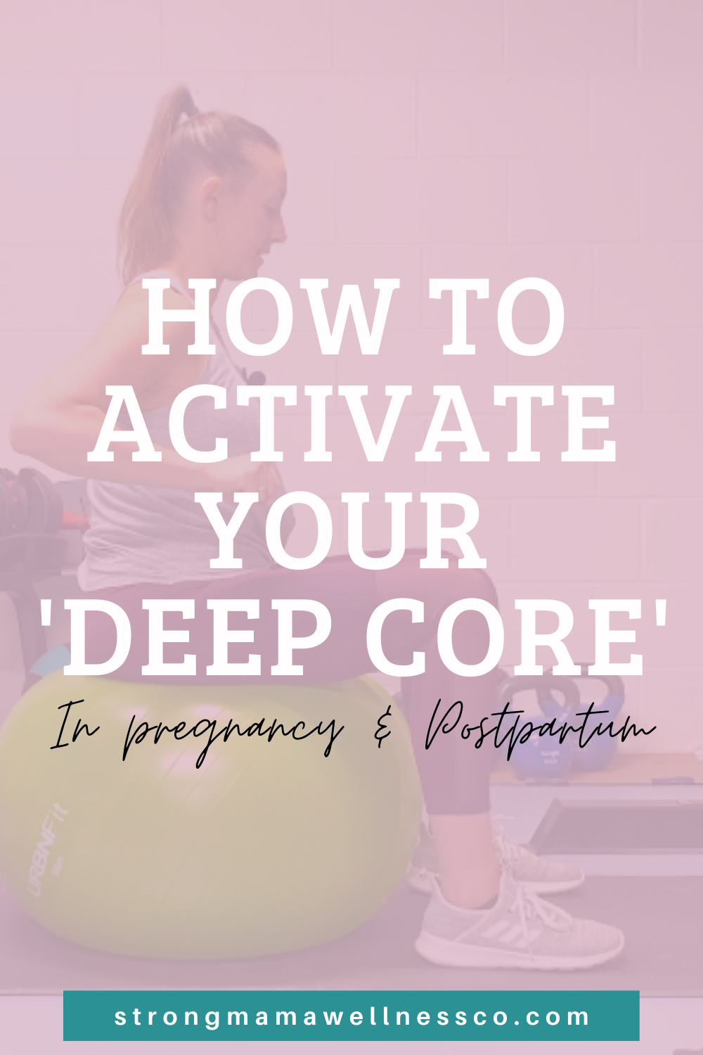 How to Actually Activate Your 'Deep Core' in Pregnancy and Postpartum ...