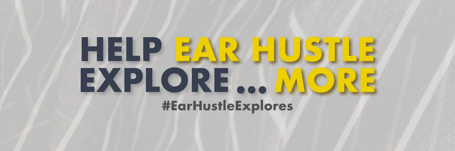 Ear Hustle