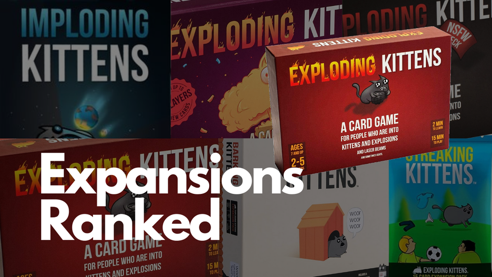 Exploding Kittens Expansions Ranked | DickWizardry