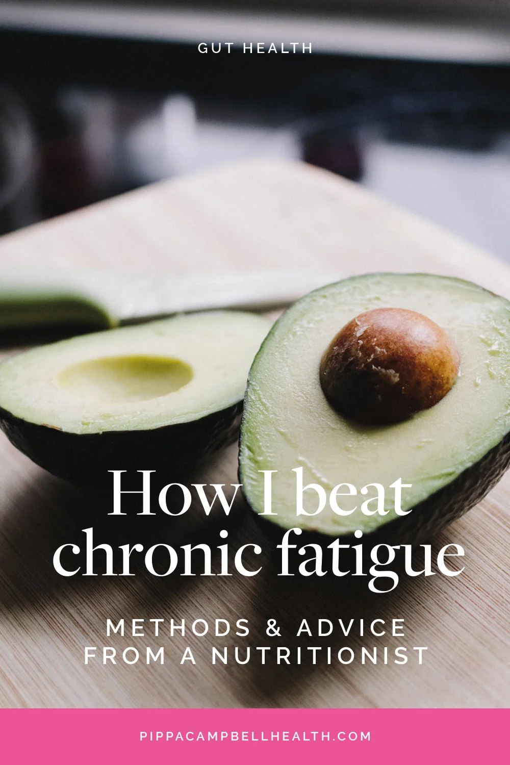 How I beat chronic fatigue - Pippa Campbell Health