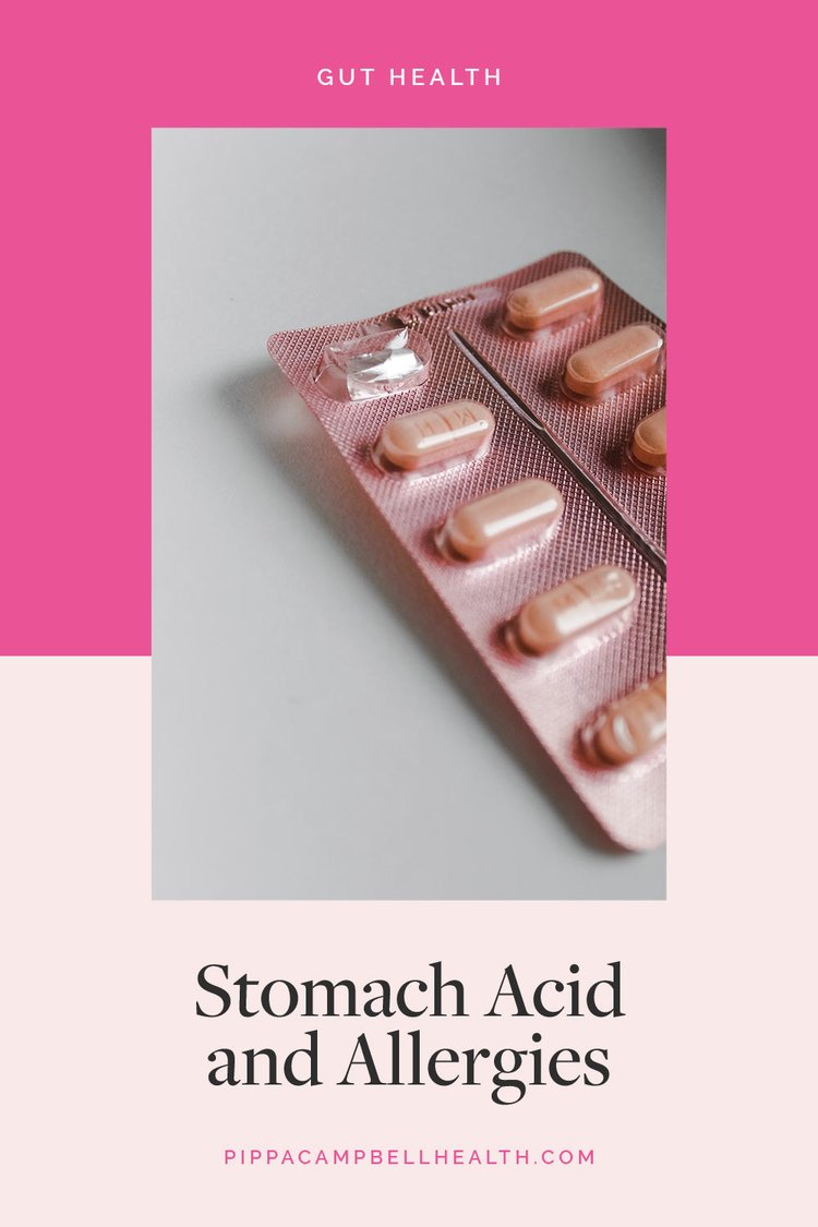 Stomach Acid & Allergies - Pippa Campbell Health
