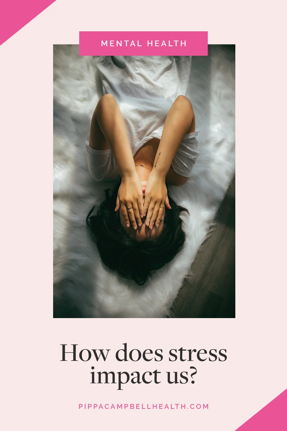 How does stress impact us? - Pippa Campbell Health