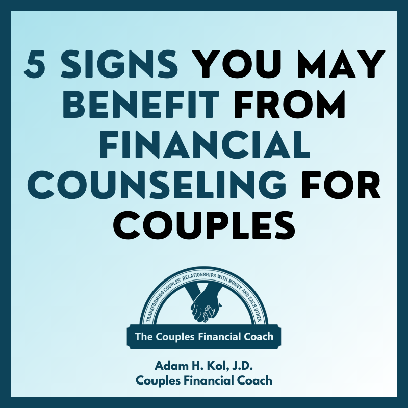 5 Signs You May Benefit From Financial Counseling For Couples 5 Signs You May Benefit From Financial Counseling For Couples