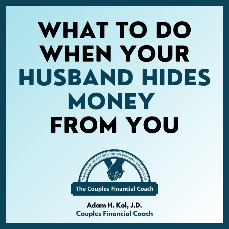 What to Do When Your Husband Hides Money From You
