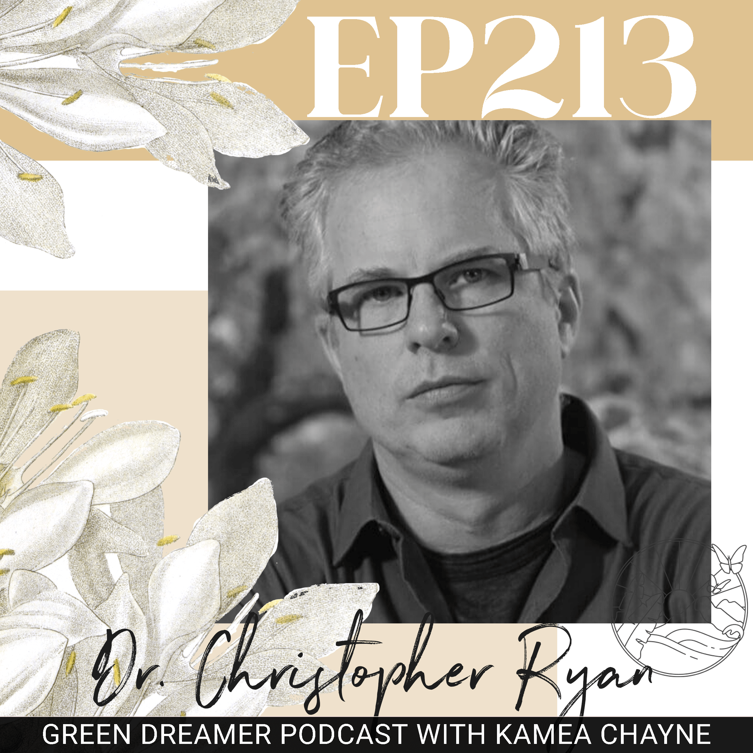 Interview with Dr. Christopher Ryan of Civilized to Death — GREEN DREAMER