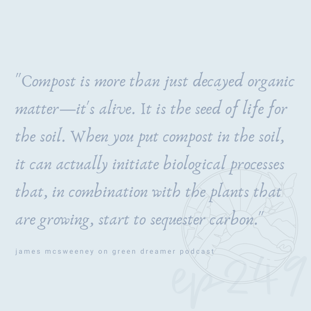 Interview with James McSweeny of Compost Technical Services — GREEN DREAMER