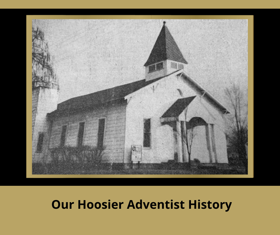 Indiana SDA History — Indiana Conference of Seventh-day Adventists®