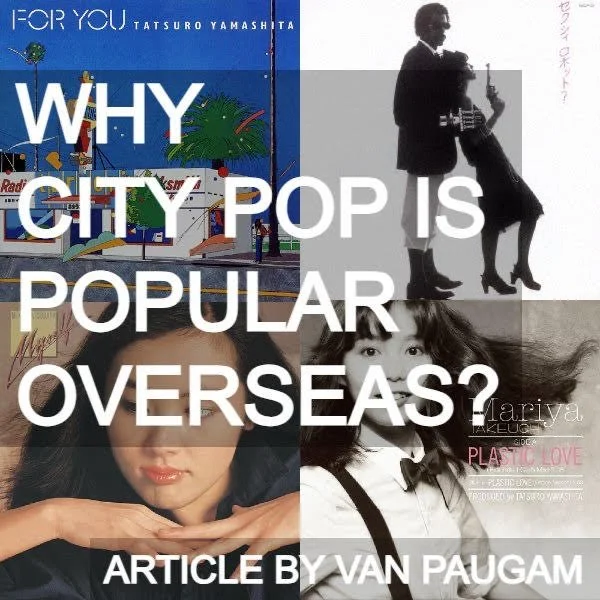What is City Pop? — Van Paugam