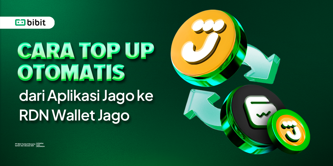 Tips Otomatis Investasi Rutin Tiap Gajian Pakai RDN Jago di Bibit