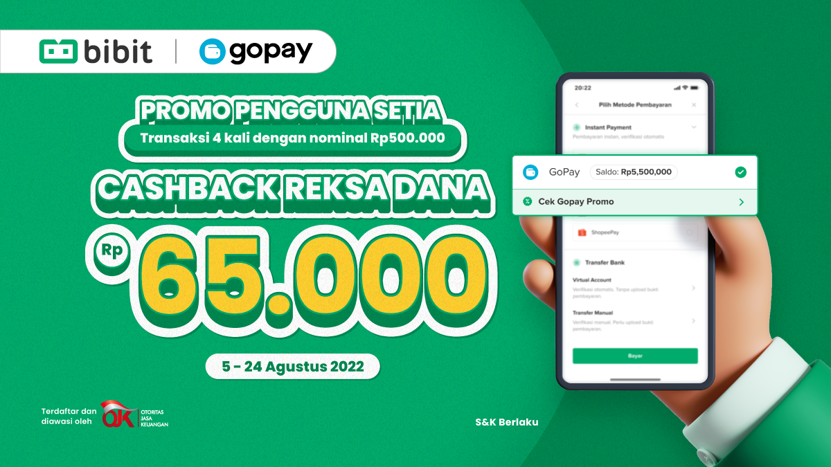 Promo Agustus 2022: Nabung di Bibit Pakai GoPay dan Dapatkan Cashback ...