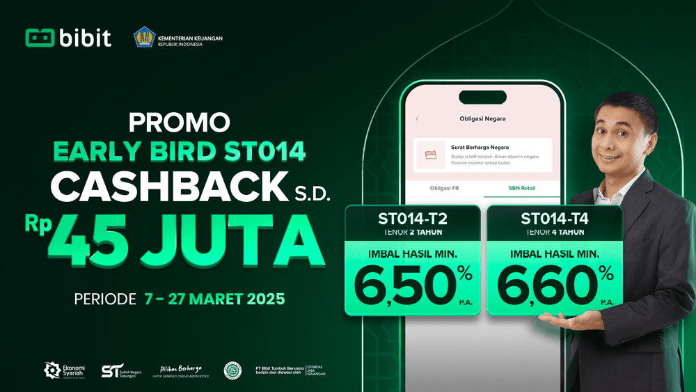 PROMO! Investasi ST014 di Bibit, Bisa Cashback hingga Rp45 Juta (Early Bird)