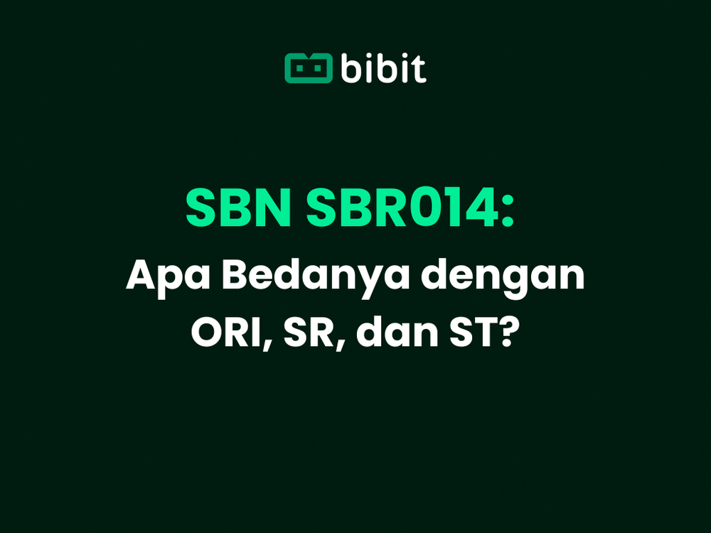 SBN SBR014: Apa Bedanya Dengan ORI, SR, dan ST?