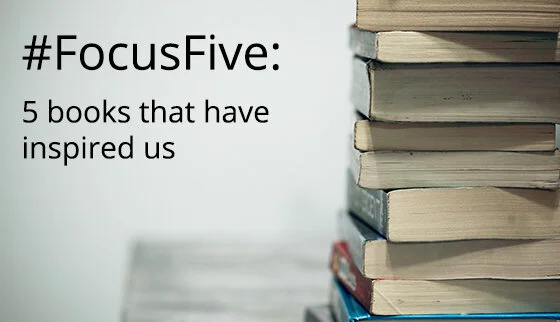 Focus Five #20: Business Books to Inspire You - Focus Mode
