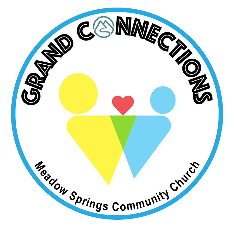 Grand Connections — MEADOW SPRINGS COMMUNITY CHURCH