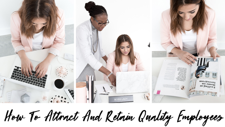 How To Attract And Retain Quality Employees — Amanda Cross Co ...