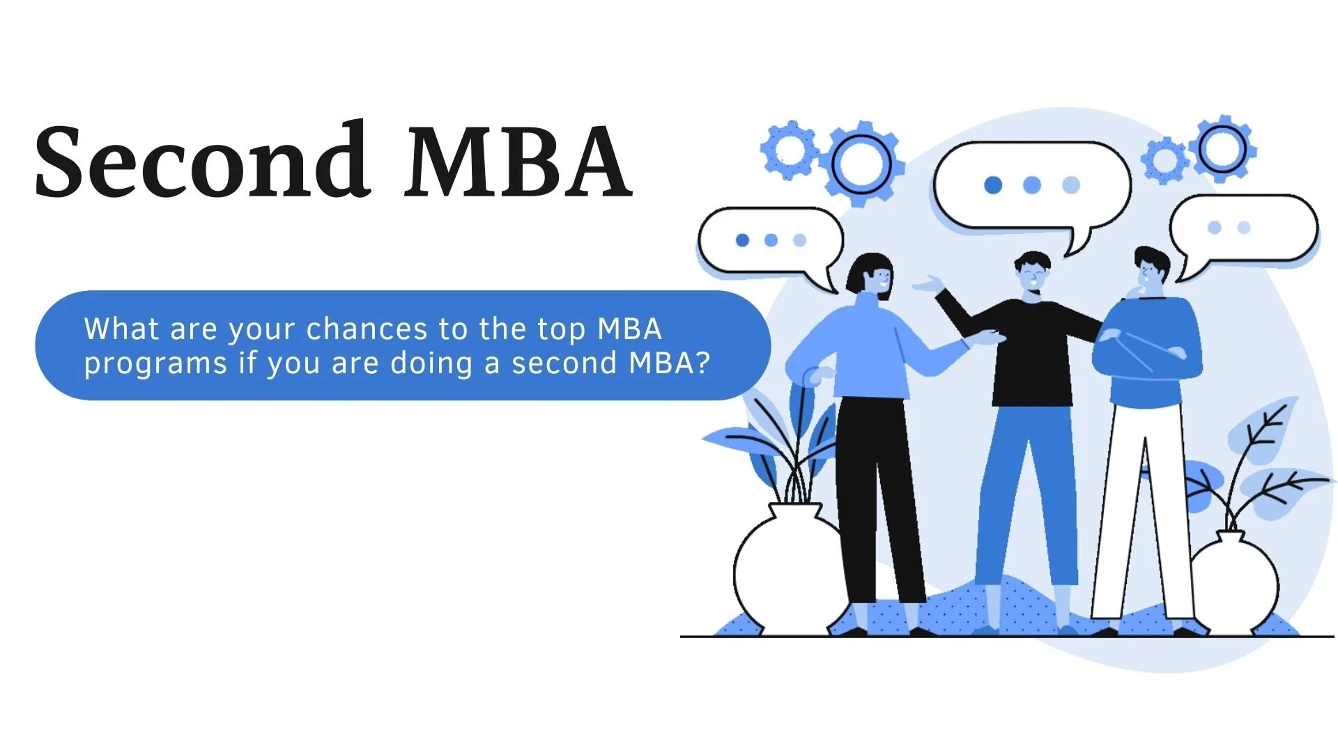 Can you get a second MBA? — MBA and Beyond