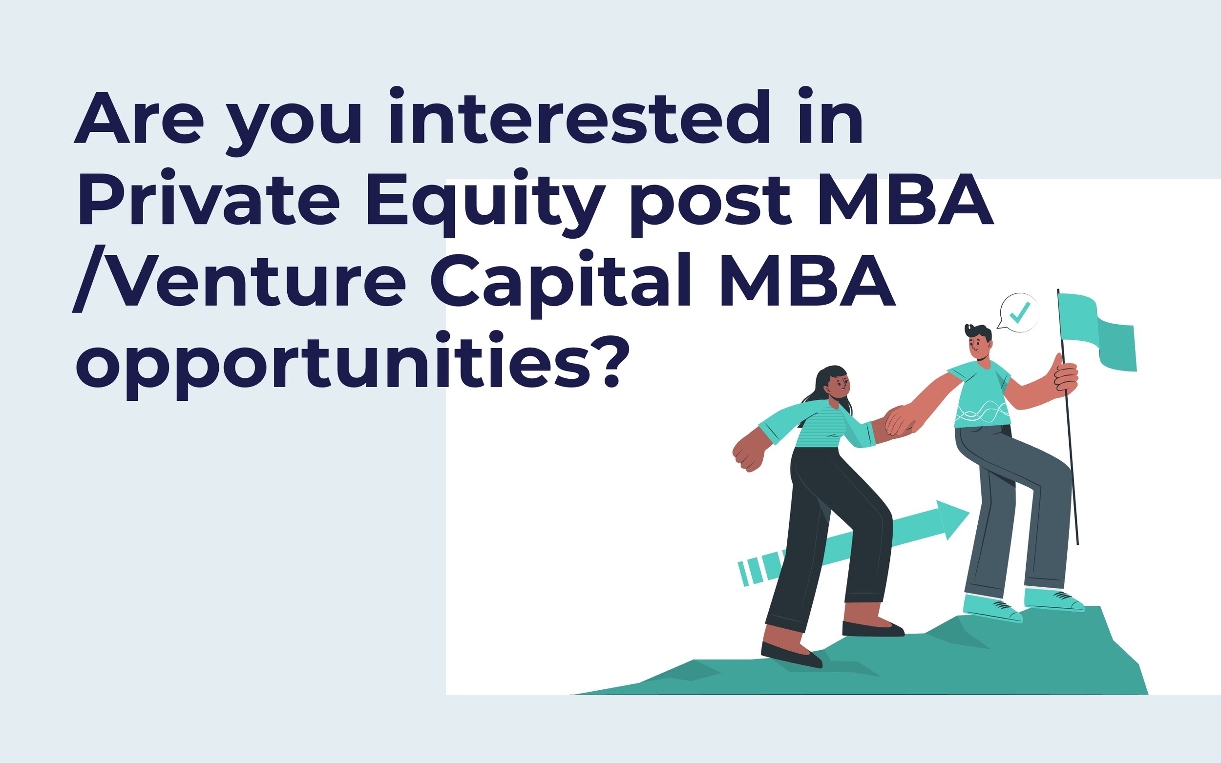 Interested in Private Equity /Venture Capital MBA opportunities? — MBA ...