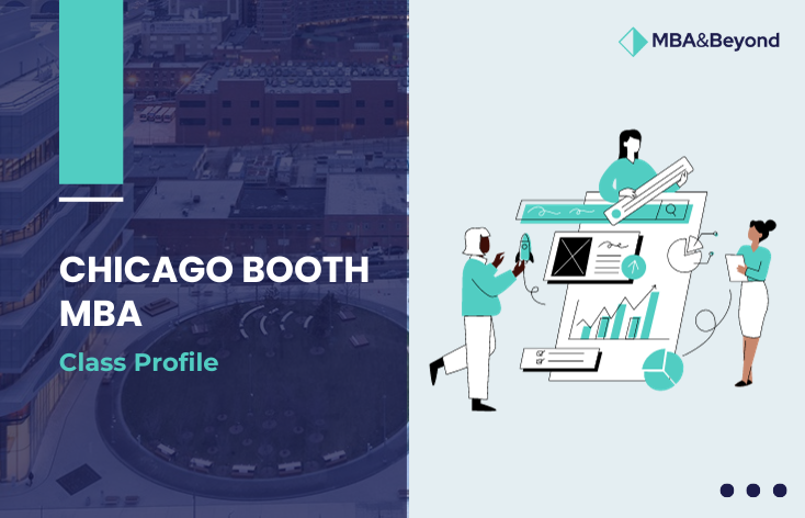 Chicago Booth MBA Class Profile : Pre-MBA, Work Ex, International ...