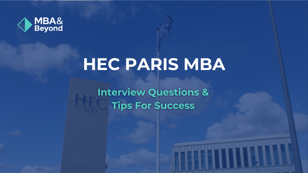 HEC Paris MBA Interview Questions & Interview Tips - GMAT Club Blog