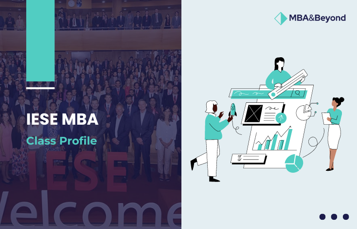 IESE MBA Class Profile : Get a Glimpse of What it’s Like at IESE - GMAT ...