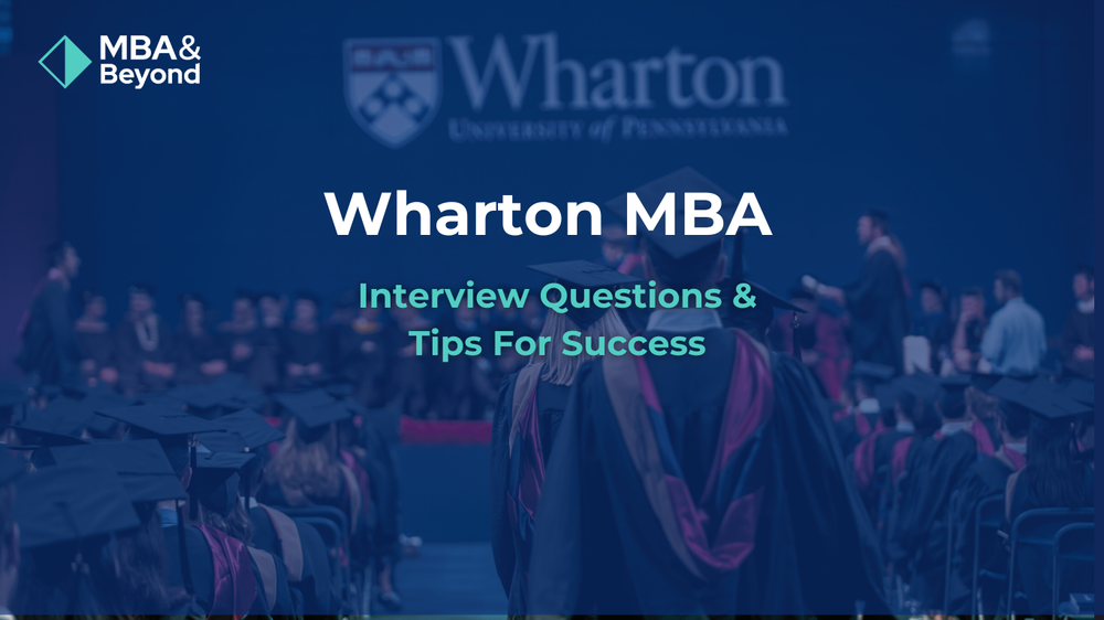 Wharton MBA Interview Questions & Tips to Crack Interviews Easily ...