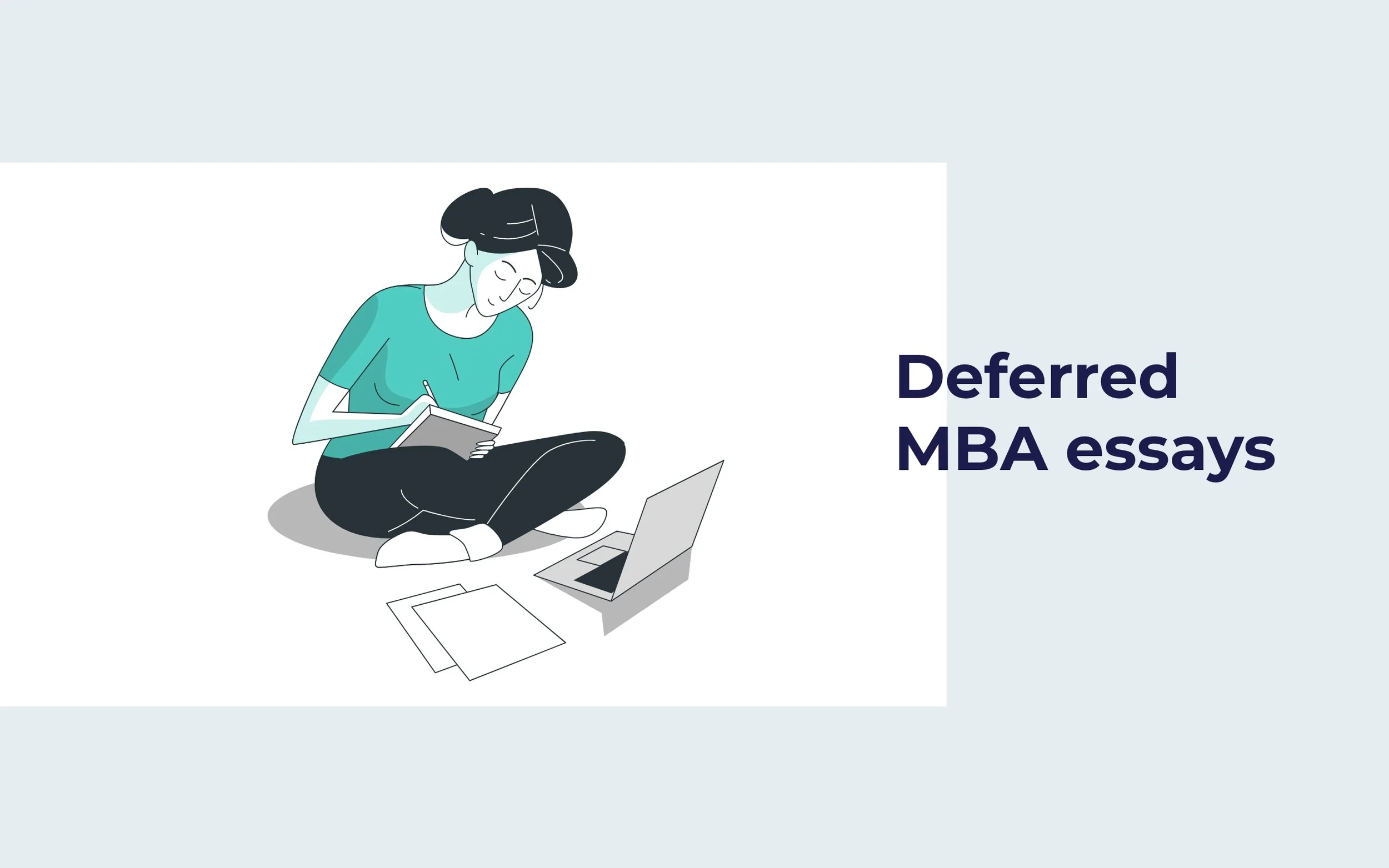 The complete guide to Top Deferred MBA programs — MBA and Beyond