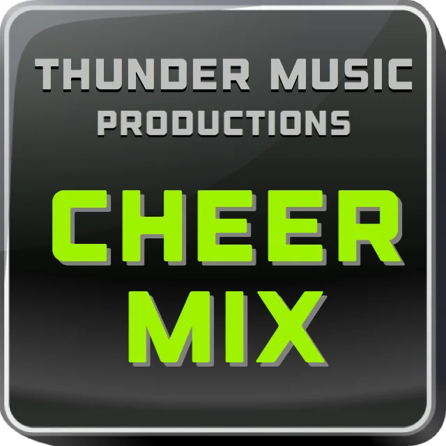 Premade Cheer Mixes - 2:00 — Thunder Music Productions