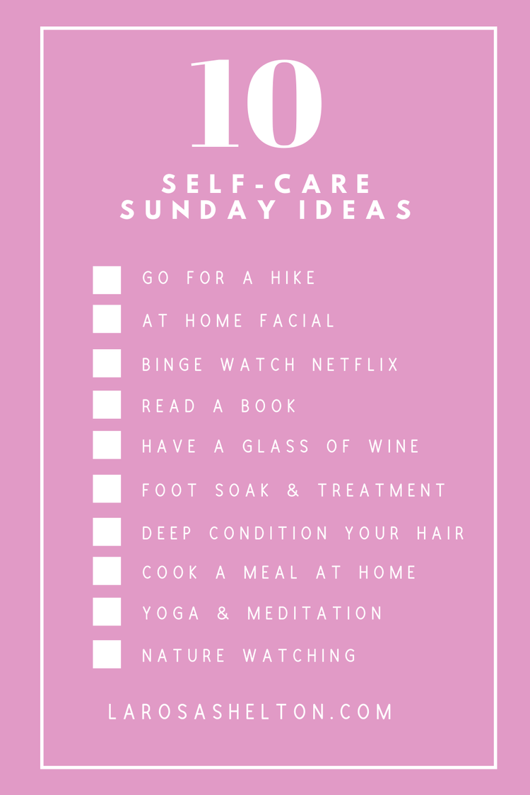 10 Self-Care Sunday Ideas — The Rose Chronicles